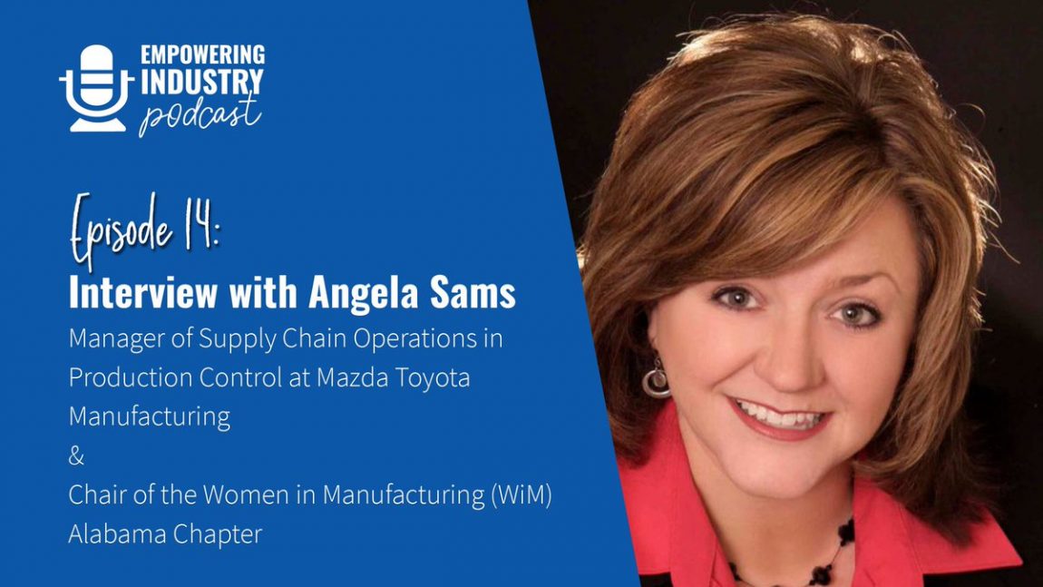 Women in Manufacturing Alabama with Angela Sams - Empowering Pumps and ...