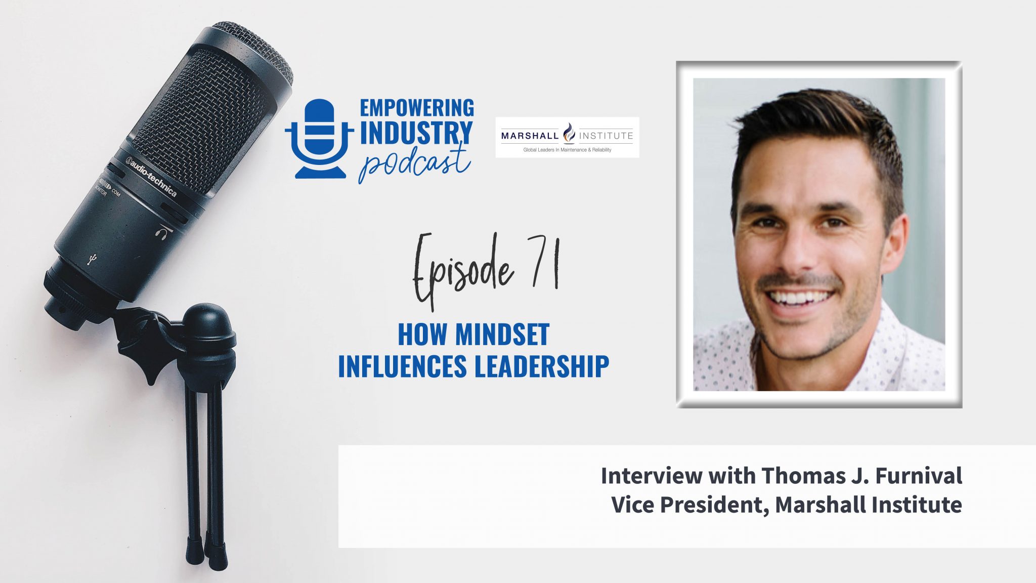 How Mindset Influences Leadership with Tom Furnival - Empowering Pumps ...