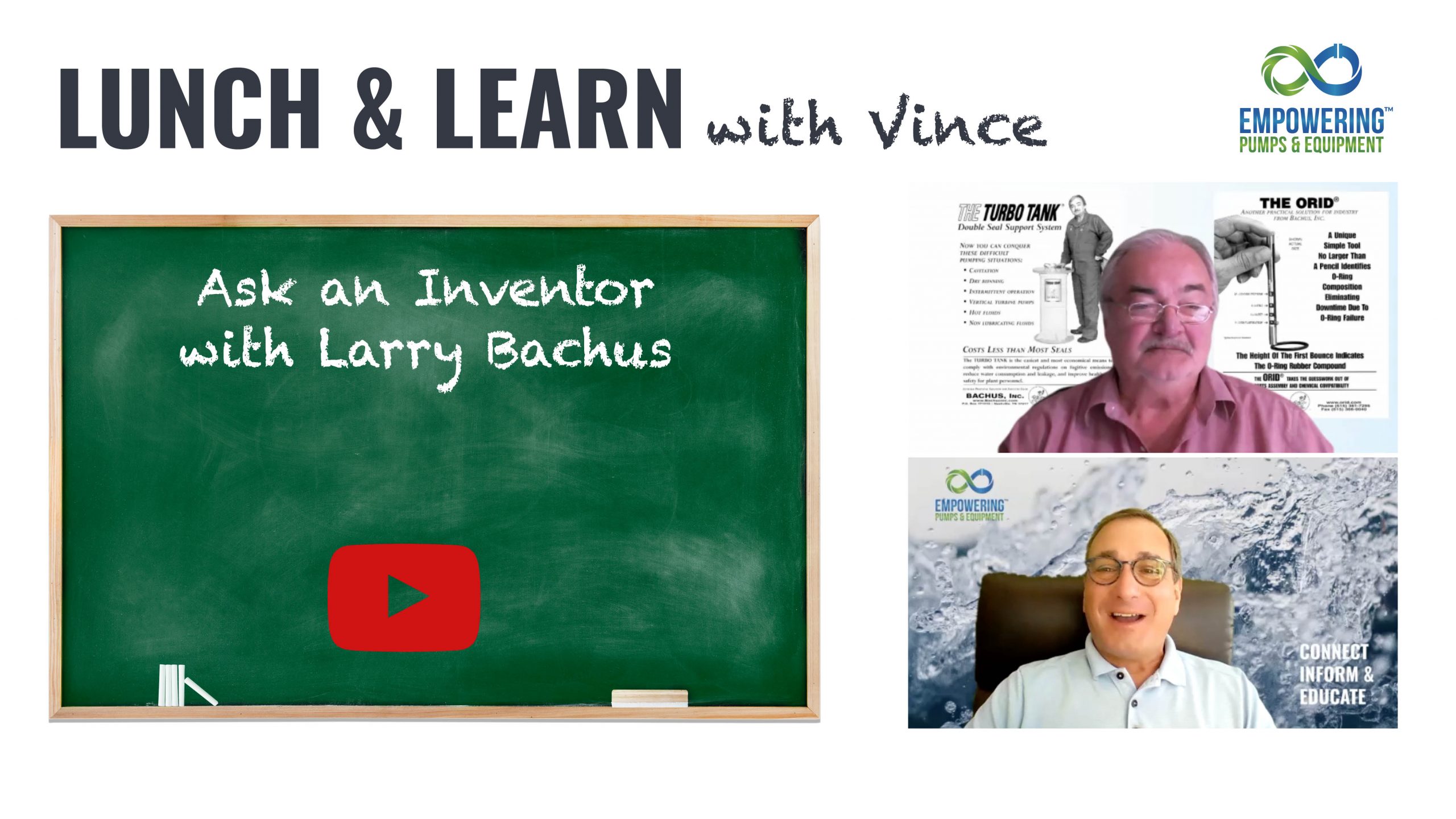 Lunch and Learn with Vince: Ask an Inventor with Larry Bachus ...