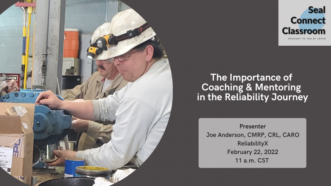The Importance of Coaching & Mentoring in the Reliability Journey ...