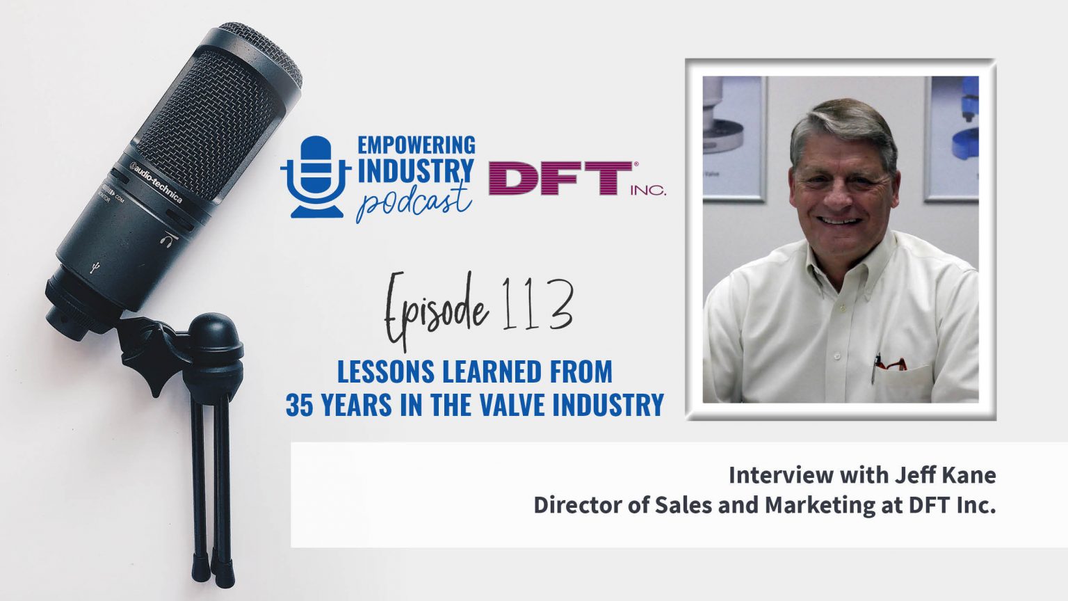 Lessons Learned from 35 Years in the Valve Industry with Jeff Kane ...