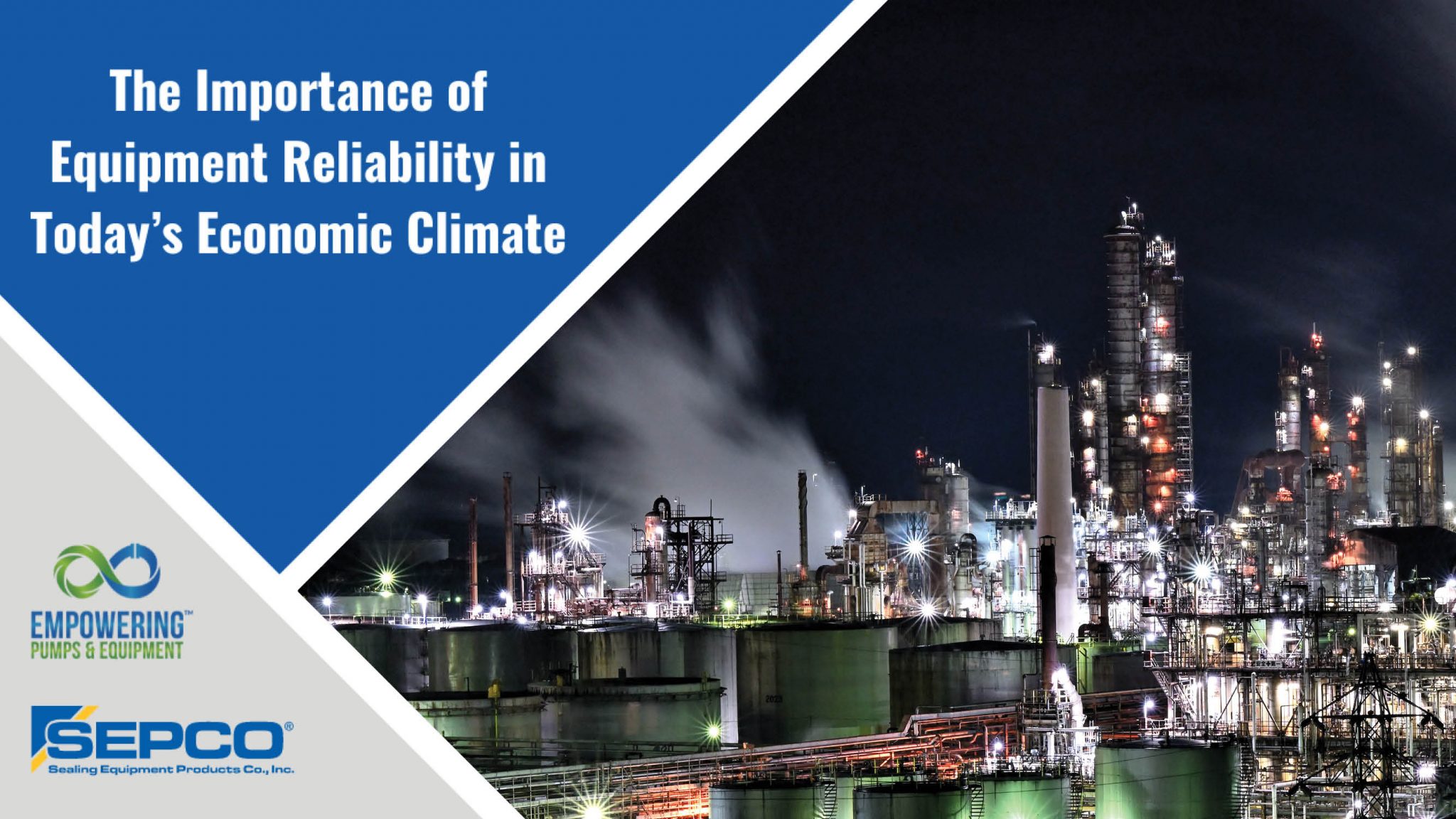 The Importance of Equipment Reliability in Today’s Economic Climate ...