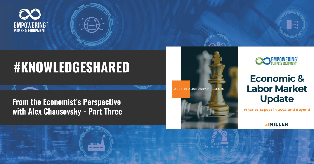 From the Economist’s Perspective: Economy & Labor Market Update: Part 3 ...