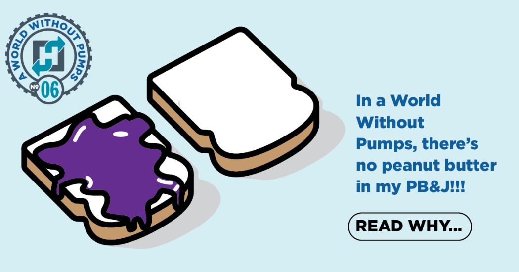 A World Without Pumps – Food Processing - Empowering Pumps and Equipment