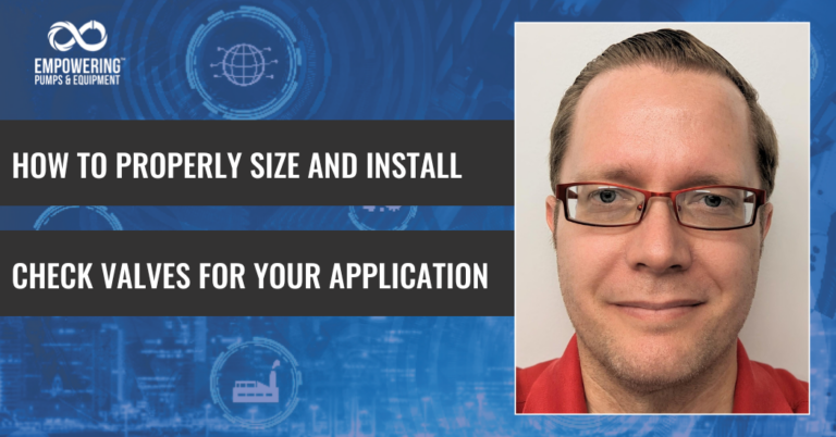 How to Properly Size and Install Check Valves for Your Application ...
