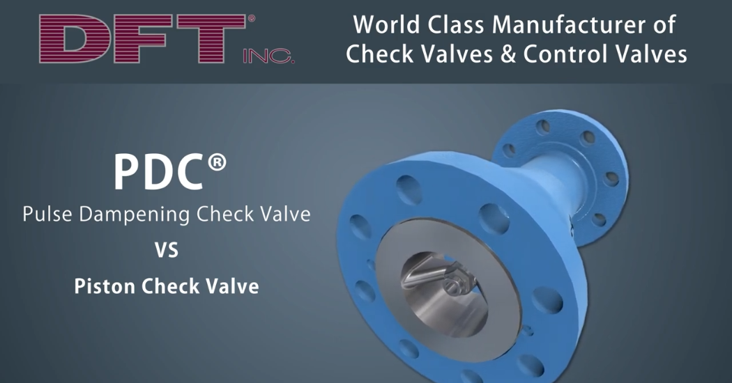 Comparing PDC® Valves and Piston Check Valves - Empowering Pumps and ...