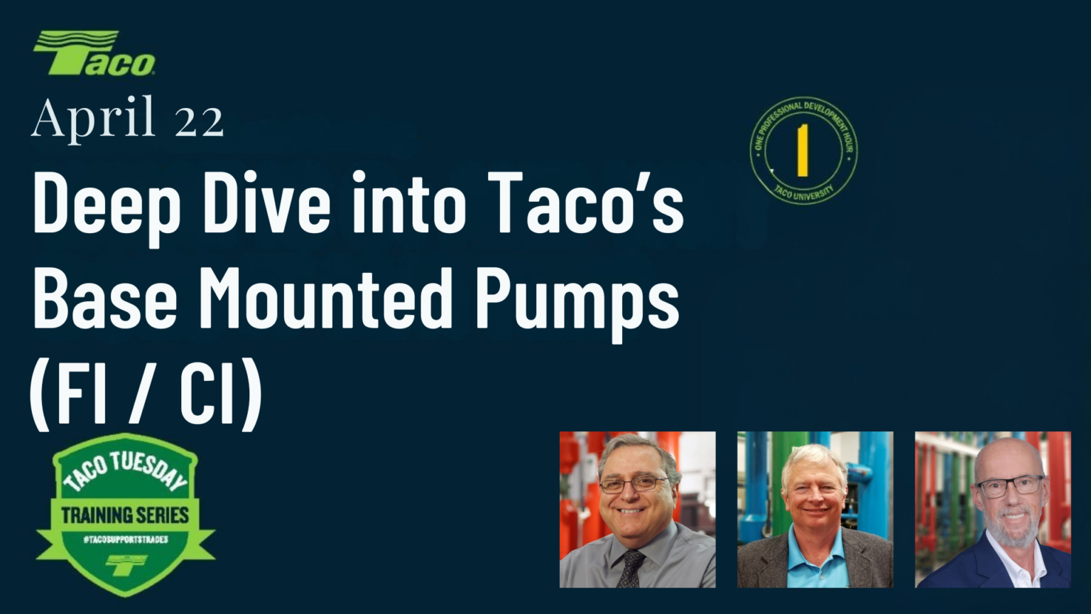 Deep Dive into Taco’s Base Mounted Pumps (FI / CI) - Empowering Pumps and Equipment