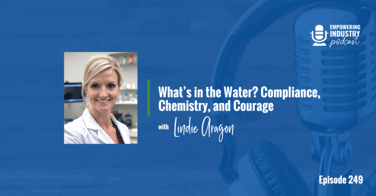 What’s in the Water? Compliance, Chemistry, and Courage With Lindie ...